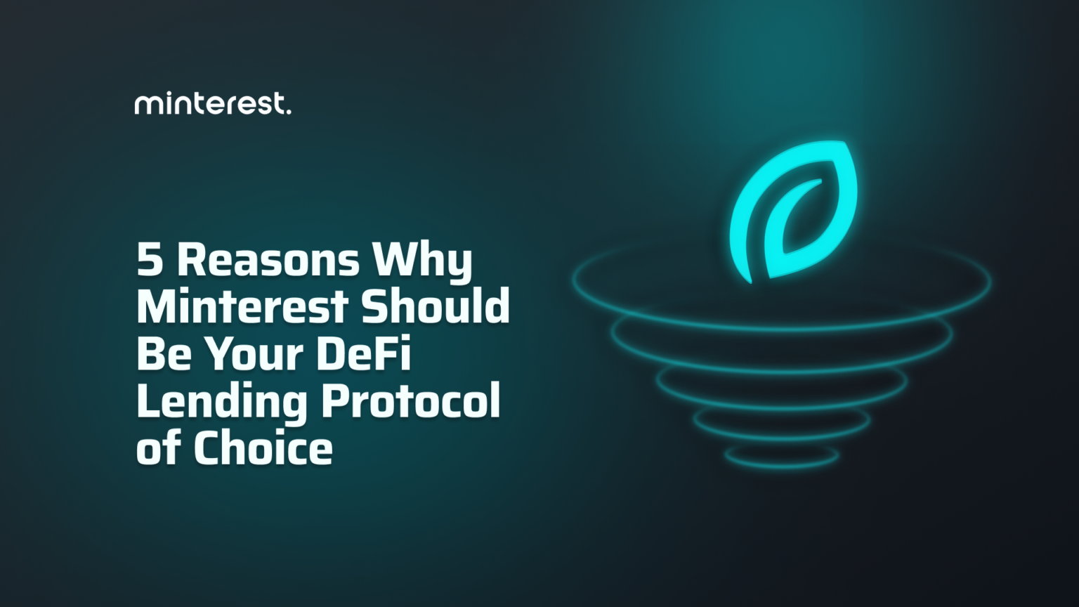 5 Reasons Why Minterest Should Be Your DeFi Lending Protocol of Choice ...